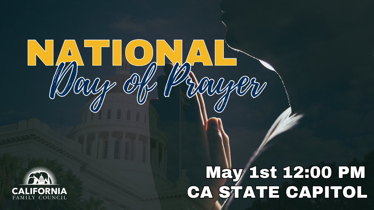 2025 National Day of Prayer - California Family Council